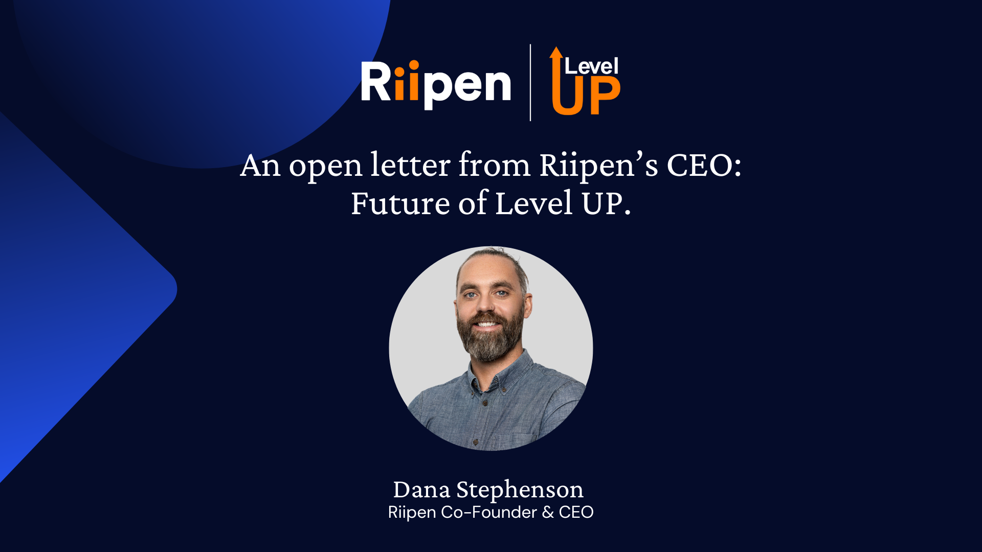 An open letter from Riipen’s CEO - Future of Level UP. | Riipen